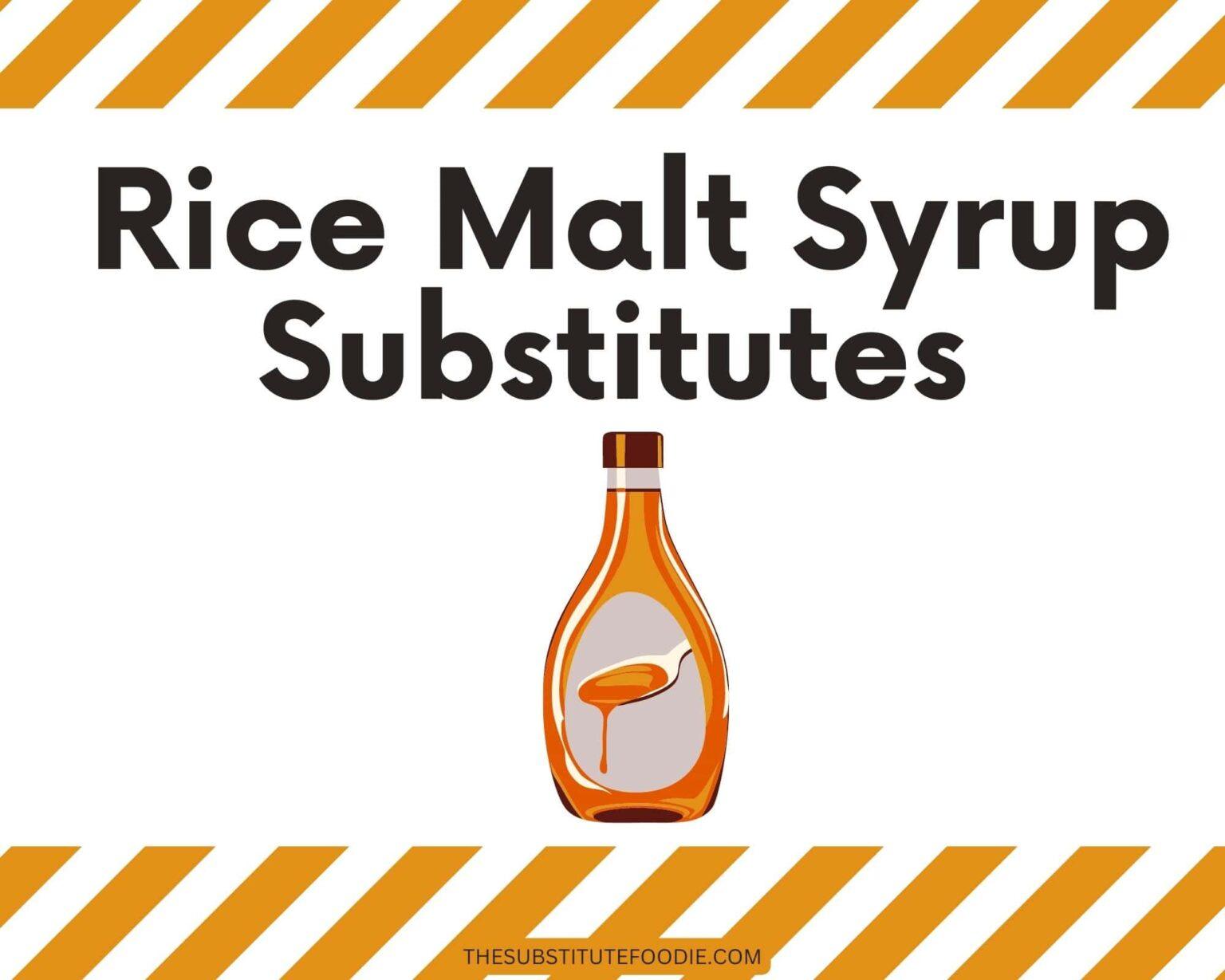 Rice Malt Syrup Substitute: Easy And Tasty Alternatives (Plus Keto ...