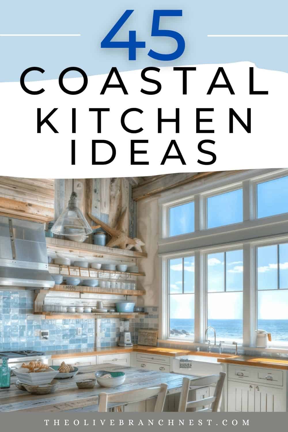 45 Coastal Kitchen Ideas And Designs: Bringing The Beach Home | The ...