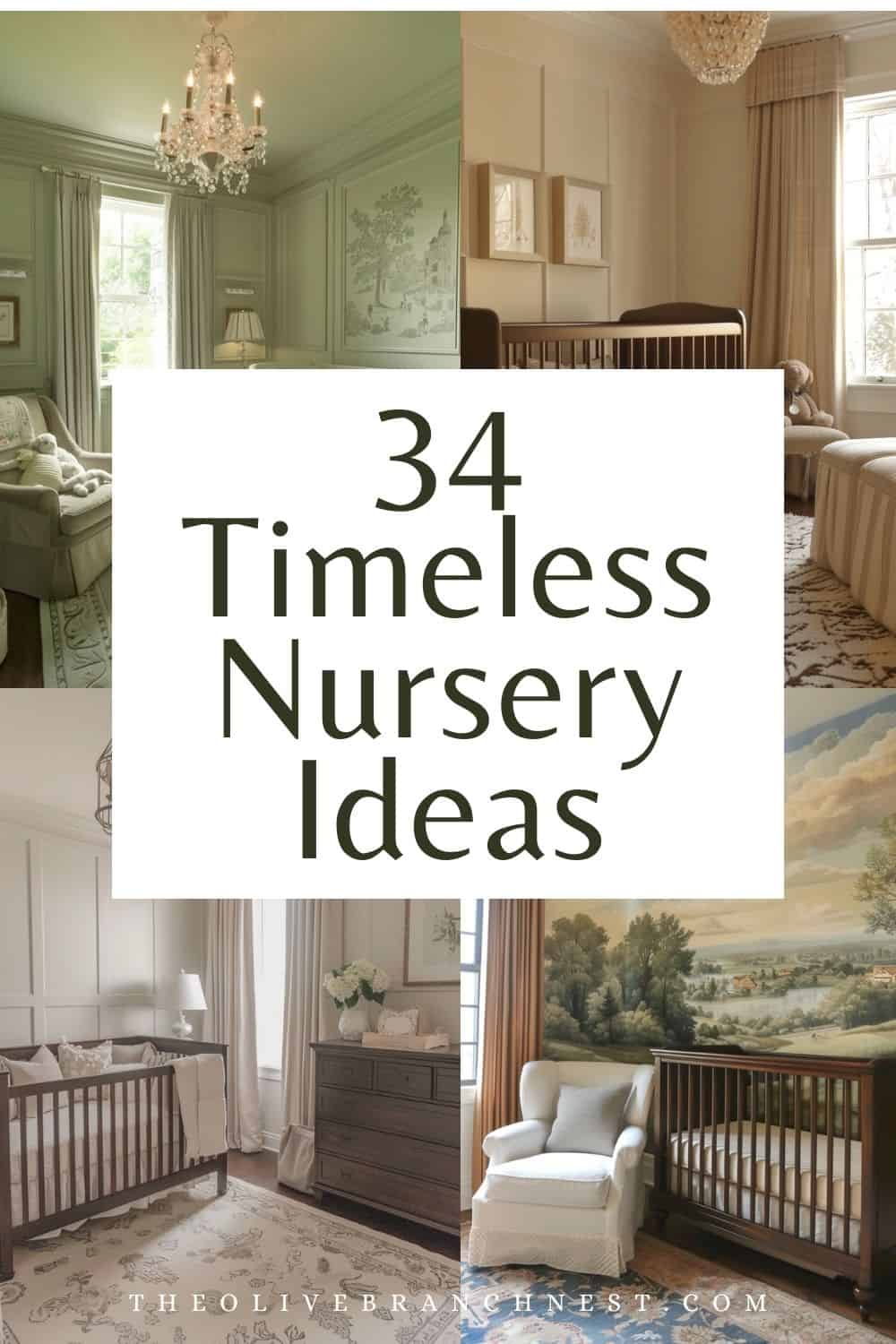 34 Timeless Nursery Ideas For Your Little One's First Years | The Olive ...