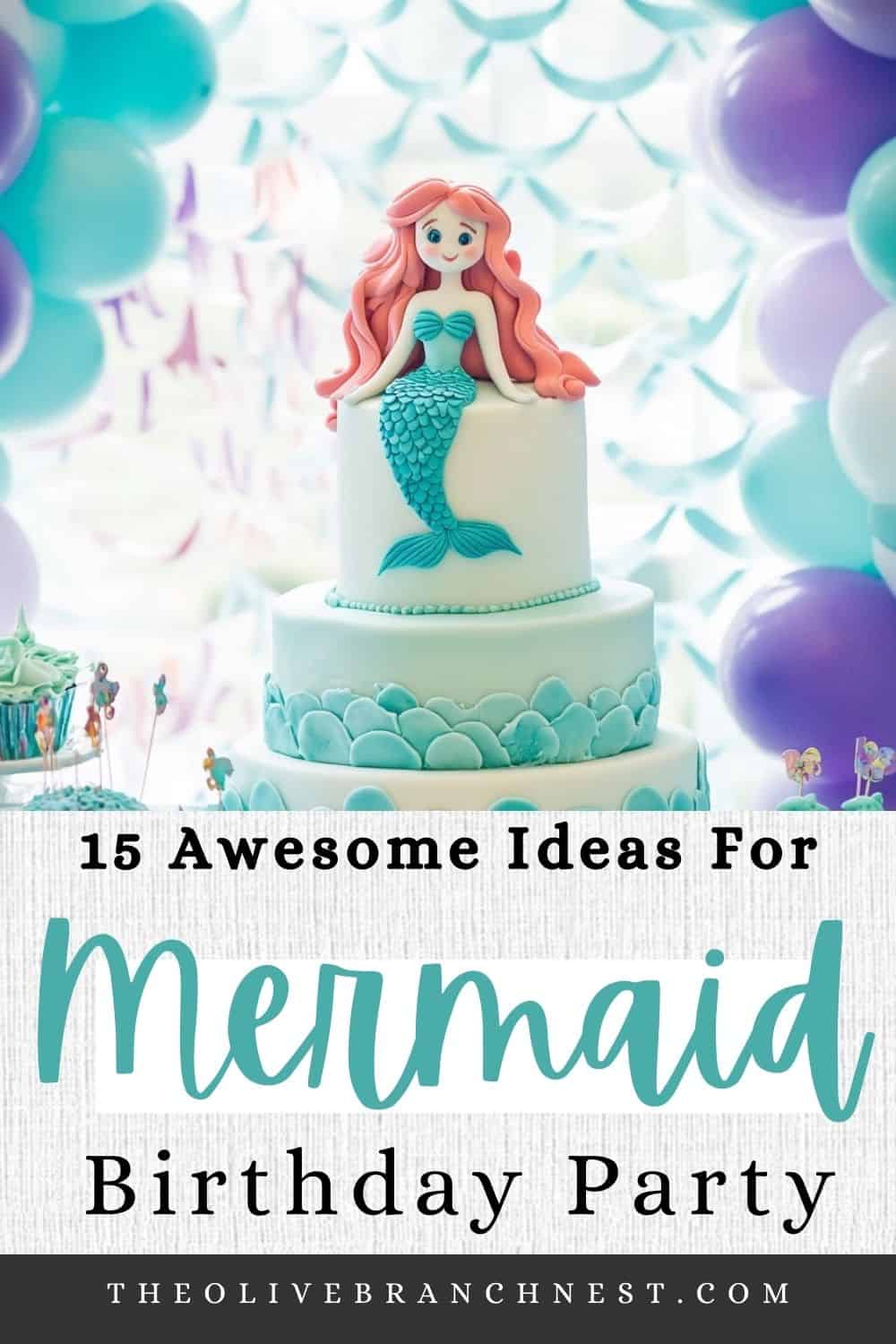 Make A Splash: 15 Mermaid Birthday Party Ideas For Little Girls | The ...