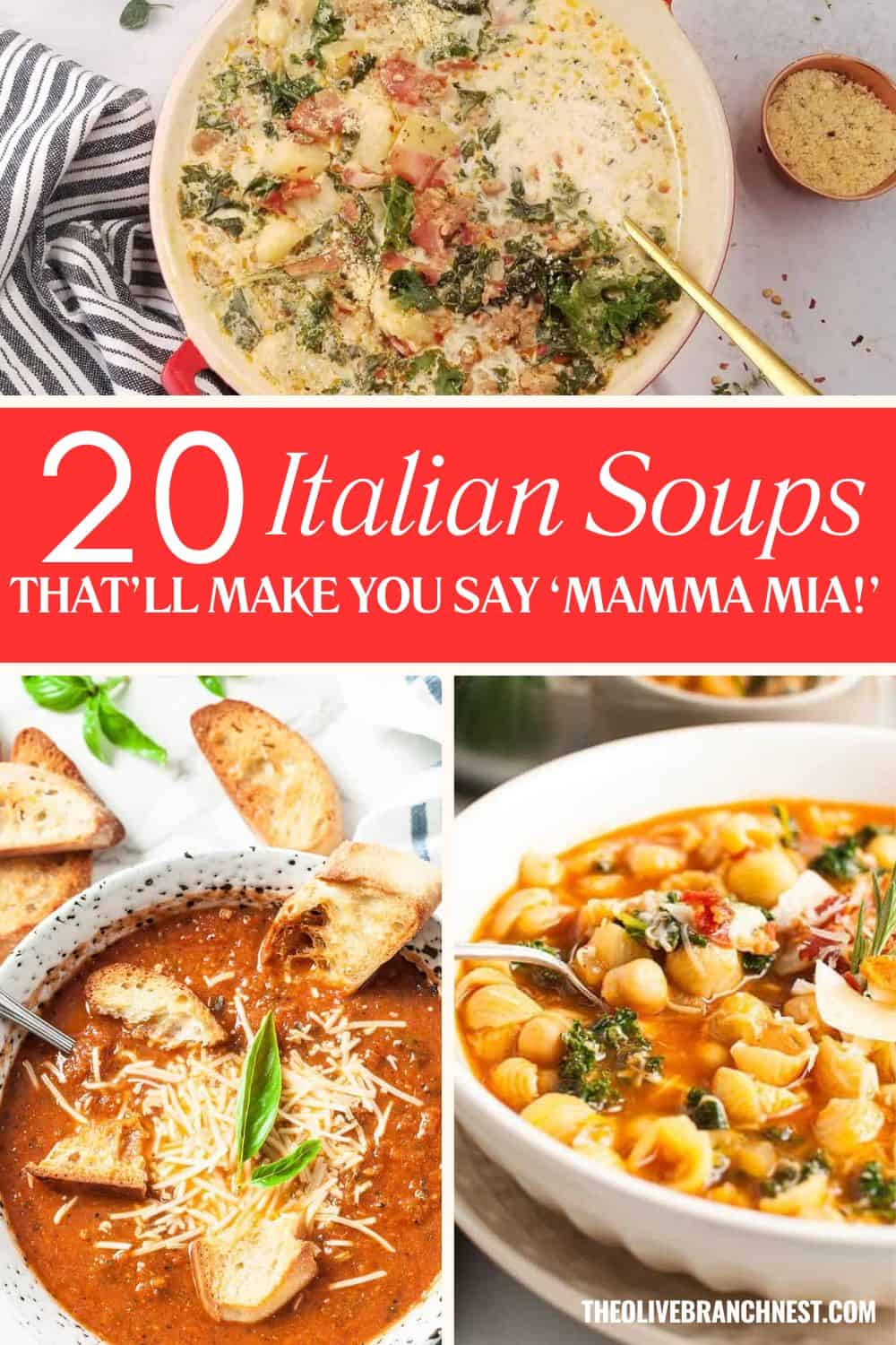 20 Italian Soup Recipes That'll Make You Say 'Mamma Mia!' | The Olive ...
