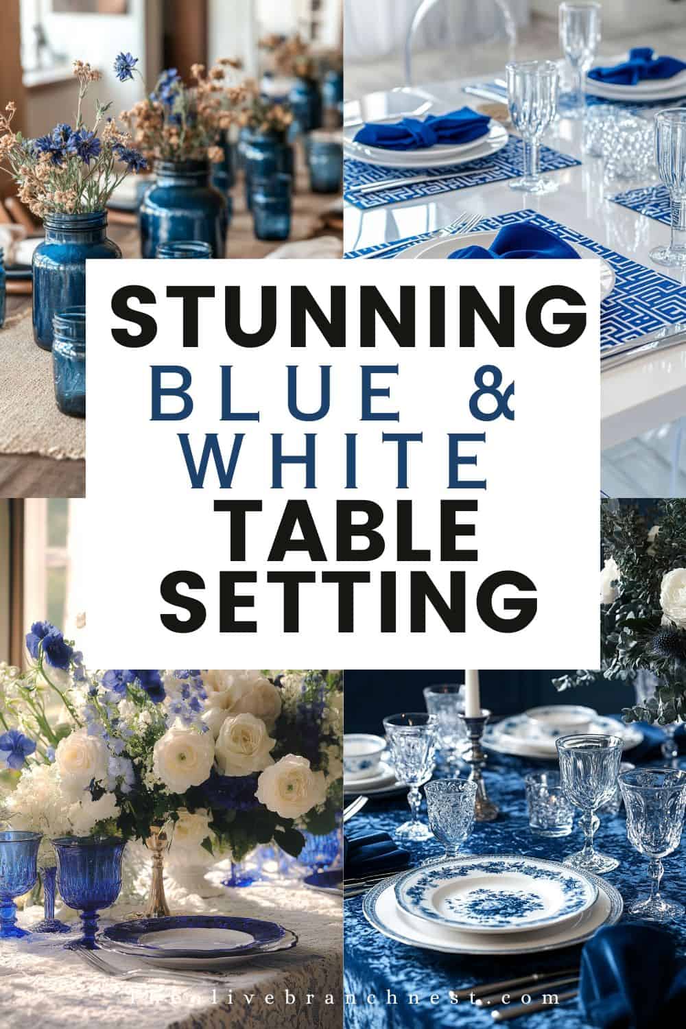 Dine In Style: 23 Gorgeous Blue And White Tablescapes | The Olive ...